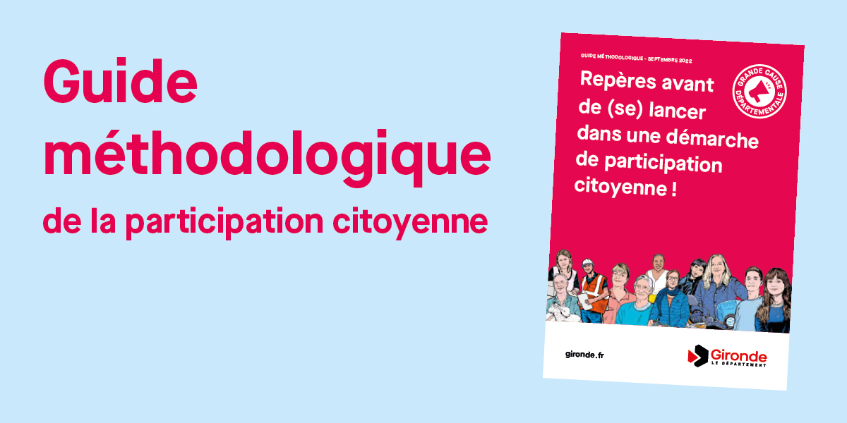 Participation citoyenne : guide méthodlogique | Gironde.FR